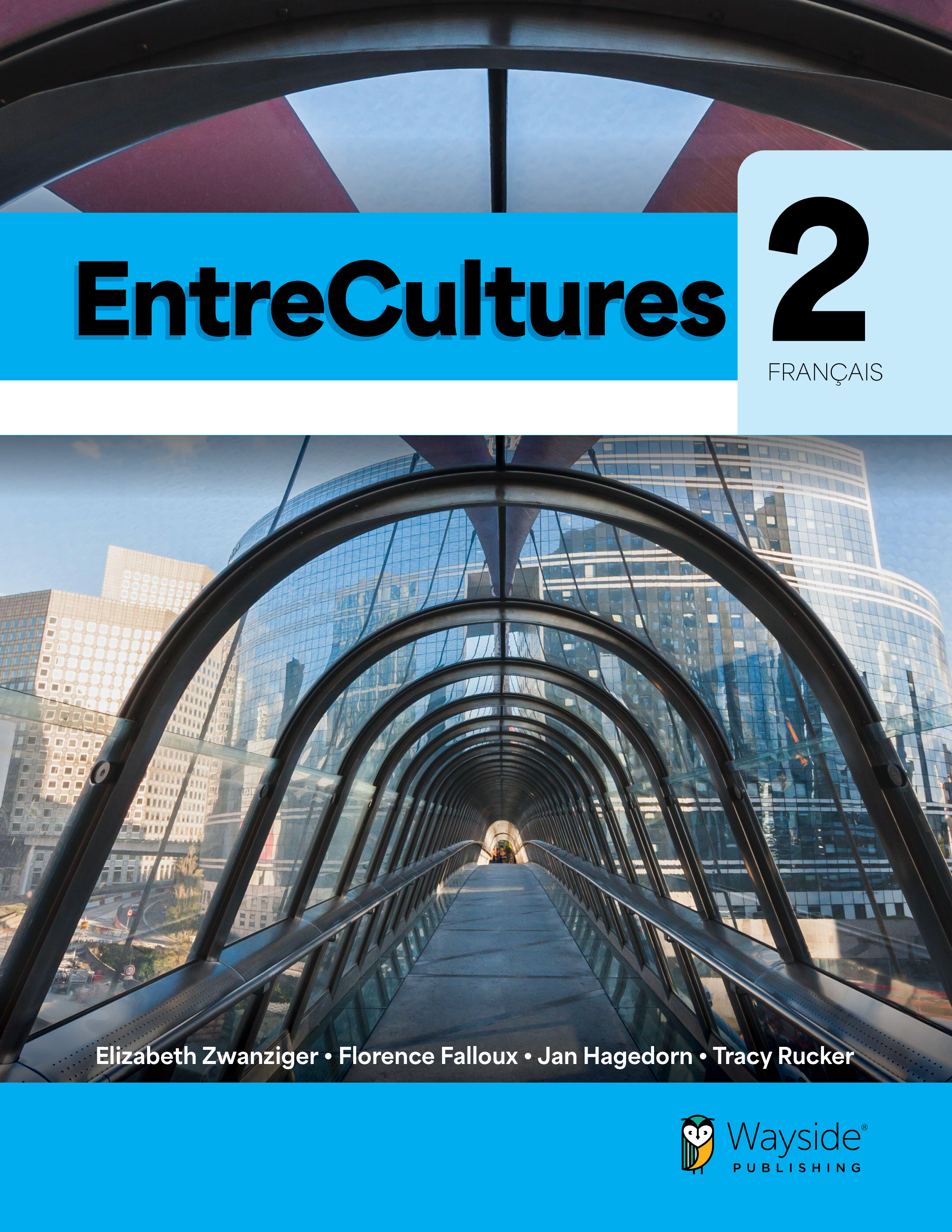 EntreCultures - French 2; Copyright 2026, 1 Year Student Digital Packa ...