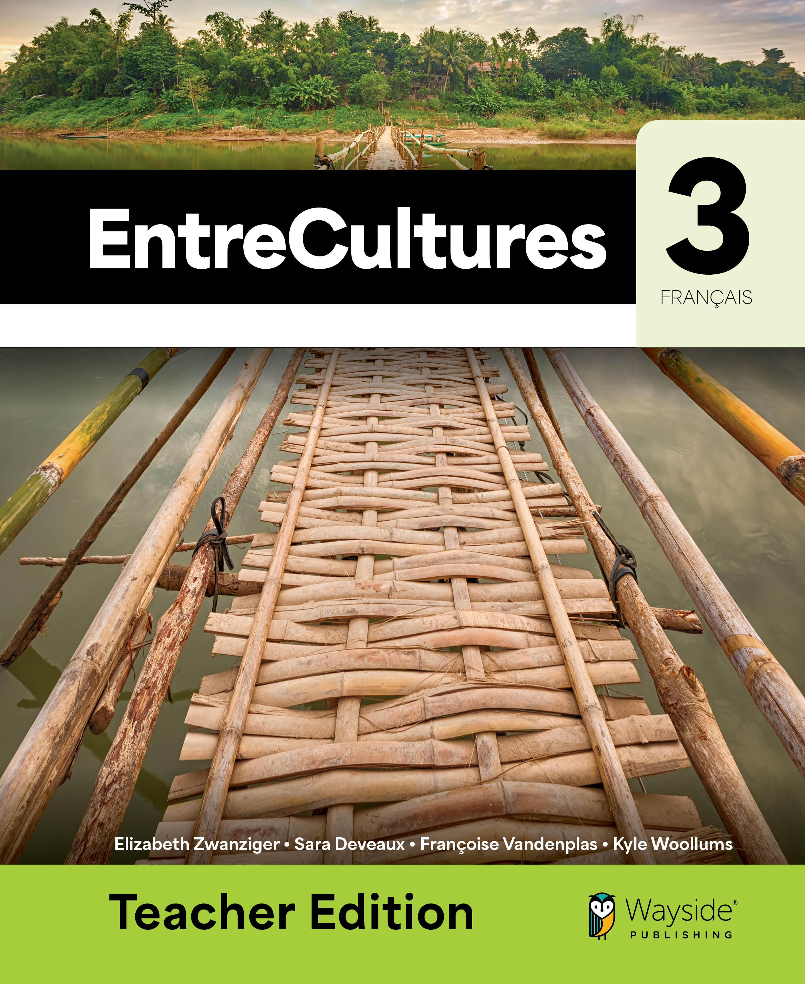 EntreCultures - French 3; Copyright 2026, Teacher 1-Year Digital Packa | Wayside Publishing