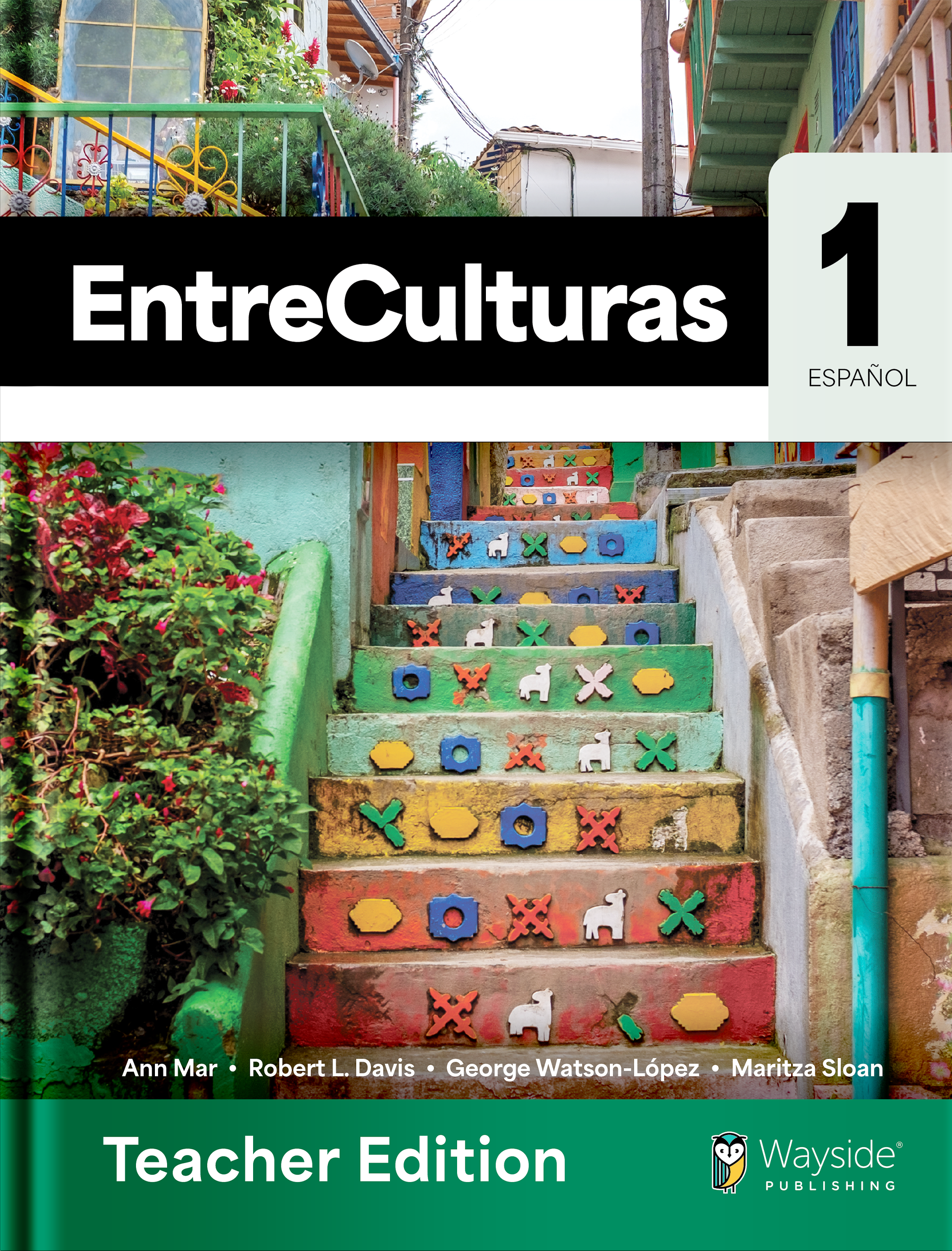 EntreCulturas - Spanish 1A; Copyright 2026, Teacher Digital Package (D ...