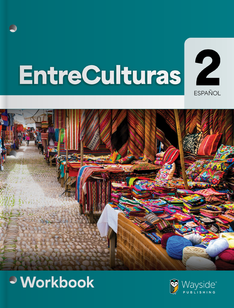 EntreCulturas - Spanish 2; Copyright 2026, Student Workbook Print and ...